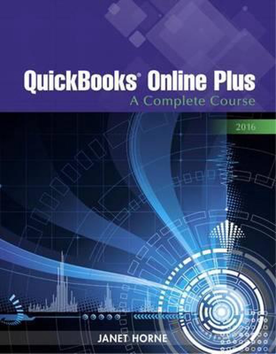 Quickbooks Online Plus 2016 | 9780134229263 | Janet Horne | Boeken | bol