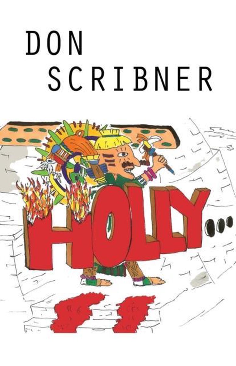 Holly..., Don Scribner | 9781681224800 | Boeken | bol.