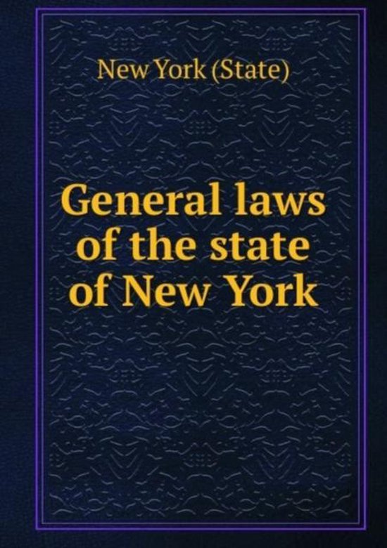 General Laws of the State of New York | 9785883371812 | Boeken | bol.com
