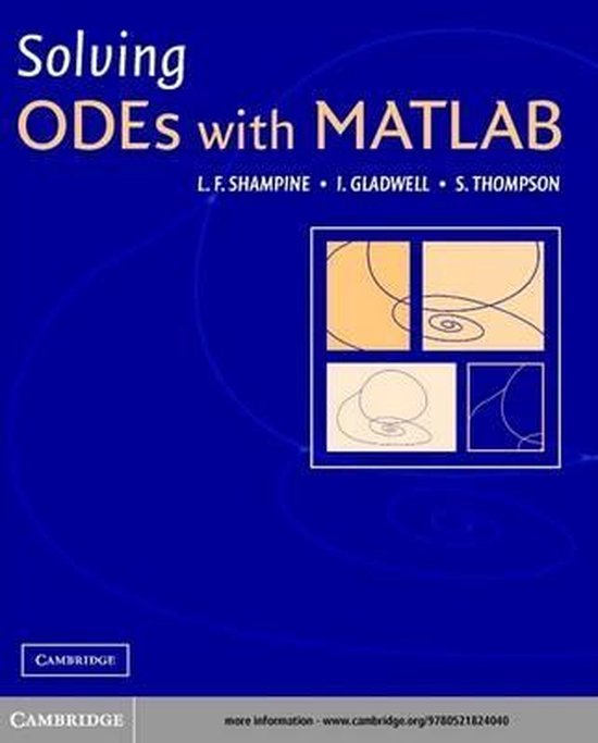 Solving ODEs with MATLAB (ebook), L. F. Shampine | 9780511075537 | Boeken | bol.com