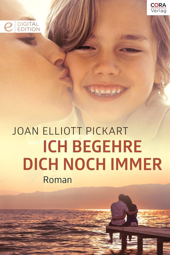 Digital Edition - Ich begehre dich noch immer (ebook), Joan Elliott ...