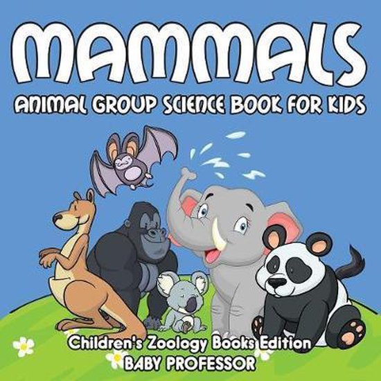 Mammals | 9781683055037 | Baby Professor | Boeken | bol