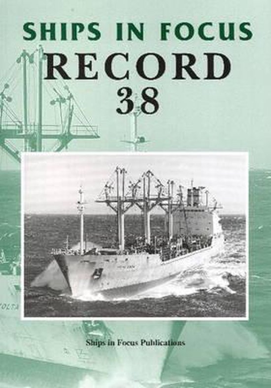 Ships in Focus Record 38, Ships In Focus Publications | 9781901703849 ...
