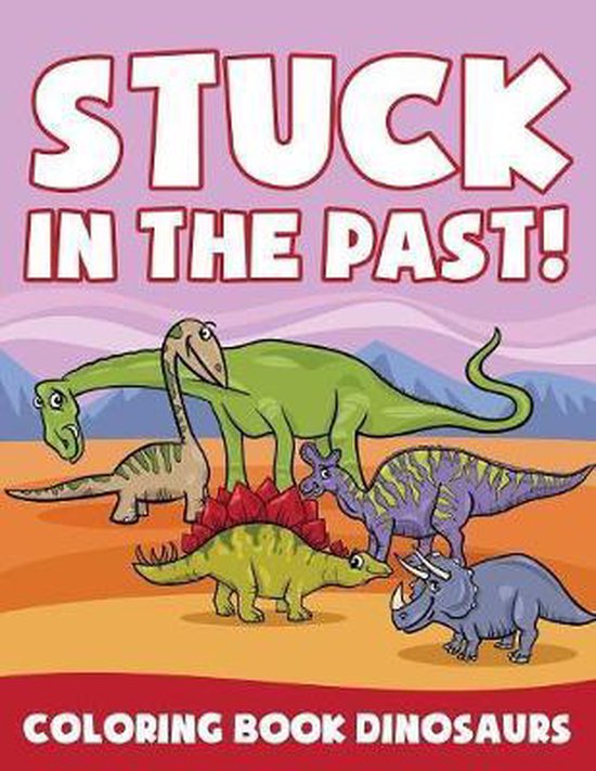 Stuck in the Past!, Jupiter Kids | 9781682604274 | Boeken | bol.com