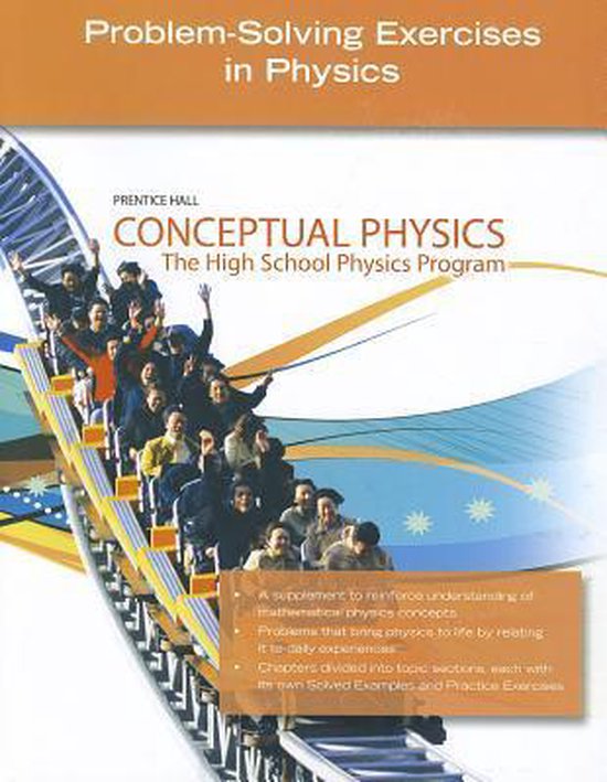 Conceptual Physics: Problem-Solving Exercises in Physics: The High ...