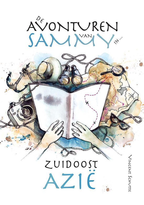 De avonturen van Sammy... in Zuidoost Azië!, Vincent Schutte ...