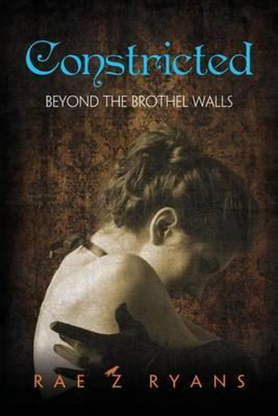 Constricted, Rae Z Ryans | 9780991665402 | Boeken | bol.com