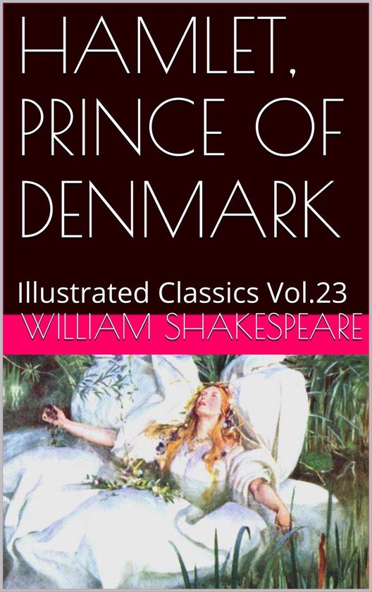 Illustrated Classics 23 - HAMLET, PRINCE OF DENMARK (ebook), William ...