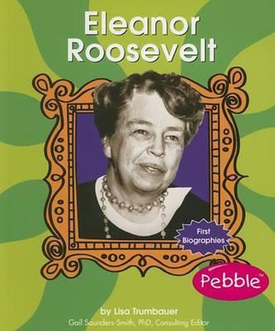 Eleanor Roosevelt | 9780736850827 | Lisa Trumbauer | Boeken | bol.com