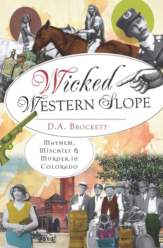 Wicked - Wicked Western Slope (ebook), D A Brockett | 9781614235750 ...
