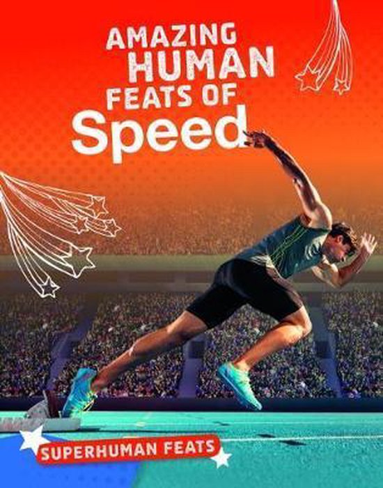 Amazing Human Feats of Speed, Debbie Vilardi | 9781474775175 | Boeken | bol