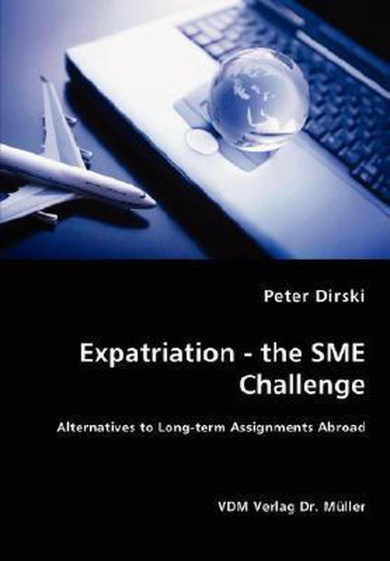 Expatriation - the SME Challenge - Alternatives to Long-term ...