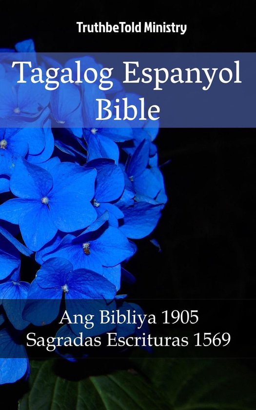 Parallel Bible Halseth 1759 - Tagalog Espanyol Bible (ebook ...