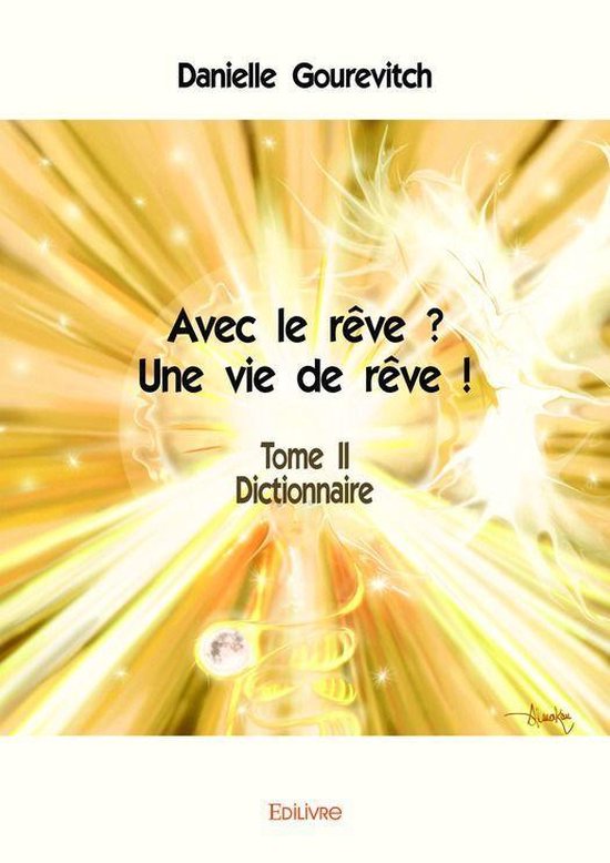 Collection Classique - Avec le rêve ? Une vie de rêve ! Tome II (ebook ...