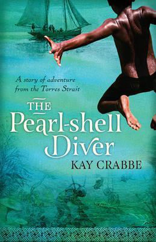 The Pearl-shell Diver, Kay Crabbe | 9781760290474 | Boeken | bol.com