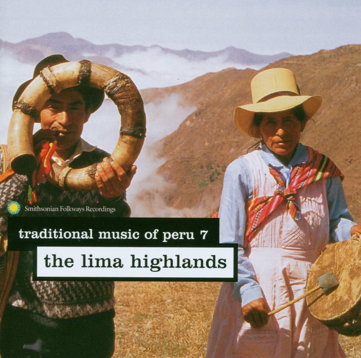 Traditional Music Of Peru 7: The Lima Highlands, various artists | CD ...