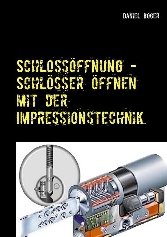 Schlossöffnung - Schlösser öffnen mit der Impressionstechnik (ebook ...