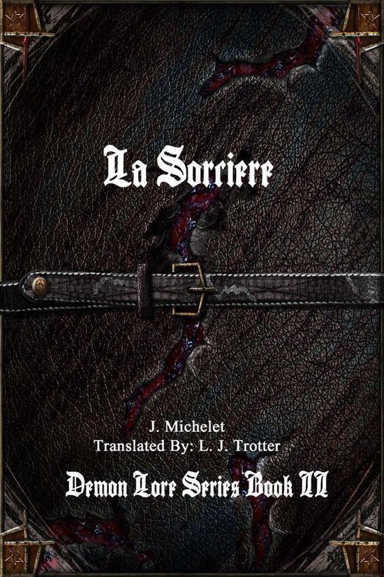 Demon Lore Series 2 - La Sorciere (ebook), Jules Michelet ...