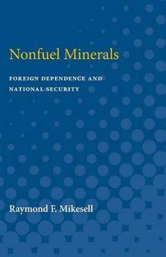 Nonfuel Minerals | 9780472751853 | Raymond Mikesell | Boeken | bol.com