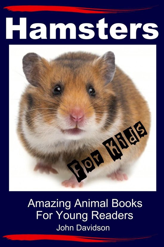 Amazing Animal Books - Hamsters for Kids: Amazing Animal Books for ...