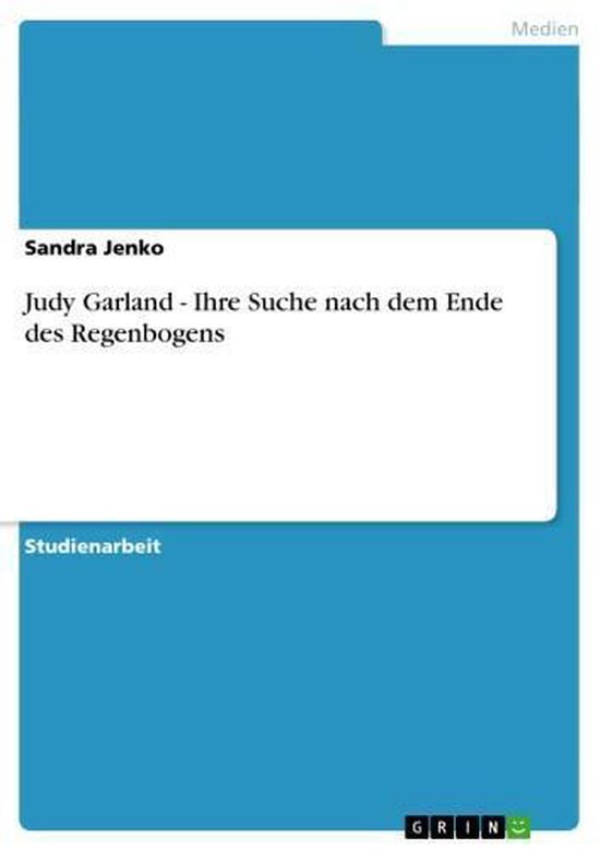 Judy Garland - Ihre Suche nach dem Ende des Regenbogens (ebook), Sandra ...