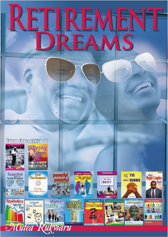 Retirement Dreams (ebook), Mutea Rukwaru | 9789966085900 | Boeken | bol.com