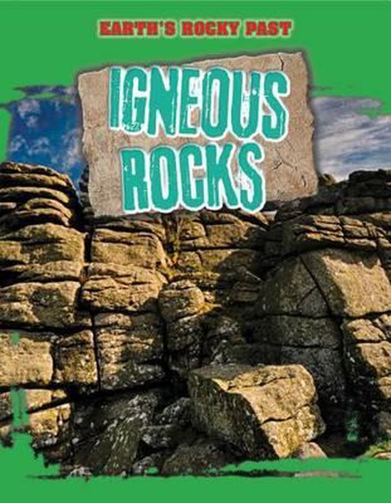 Igneous Rocks, Richard Spilsbury | 9781499408270 | Boeken | bol
