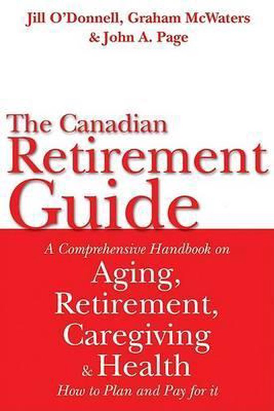 Canadian Retirement Guide, Graham Mcwaters | 9781894663656 | Boeken | bol