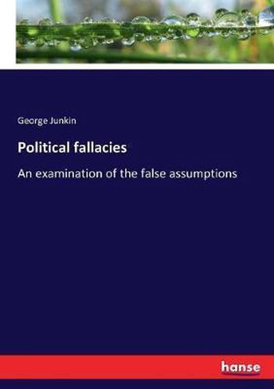 Political fallacies | 9783337143251 | George Junkin | Boeken | bol.com