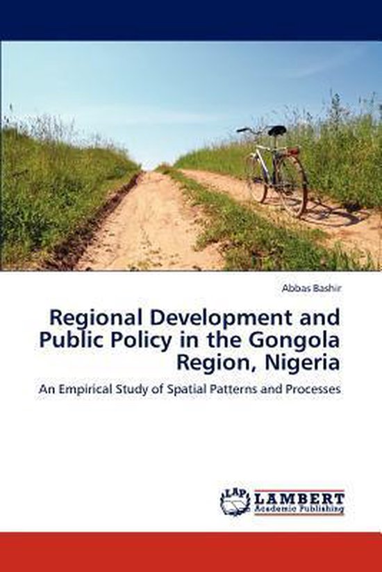 Regional Development and Public Policy in the Gongola Region, Nigeria ...