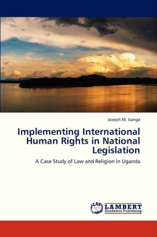 Implementing International Human Rights in National Legislation ...
