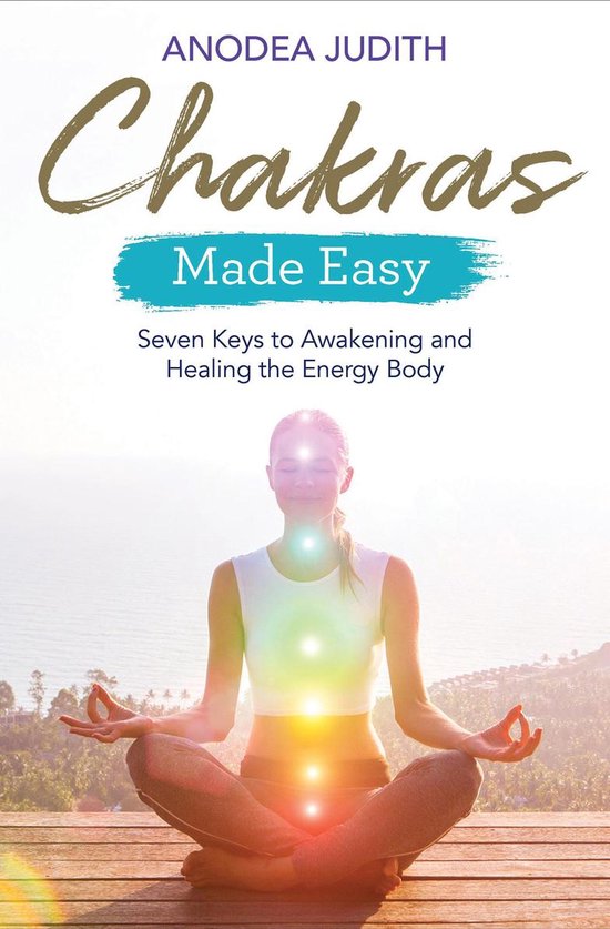 Made Easy series - Chakras Made Easy (ebook), Anodea Judith ...