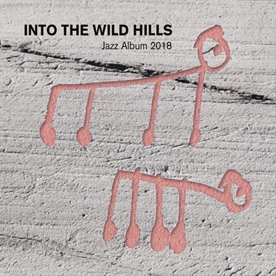 Into The Wild Hills - Jazz Album 2018 (CD), Into The Wild Hills | CD ...