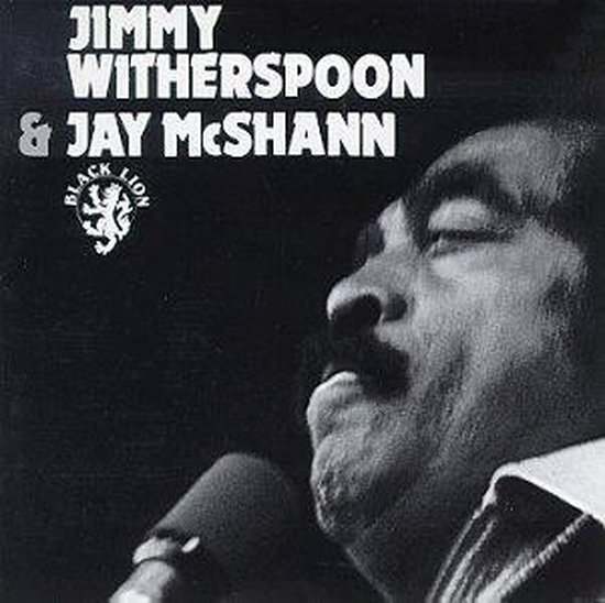 Jimmy Witherspoon & Jay McShann [Black Lion], Jimmy Witherspoon & Jay ...