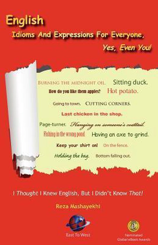 English Idioms And Expressions For Everyone, Yes, Even You ...