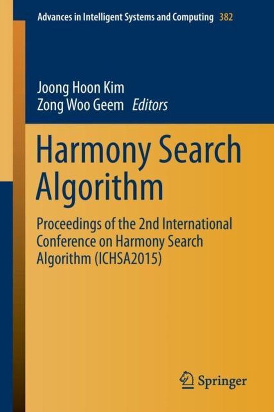 Harmony Search Algorithm | 9783662479254 | Kim Joong Hoon | Boeken ...