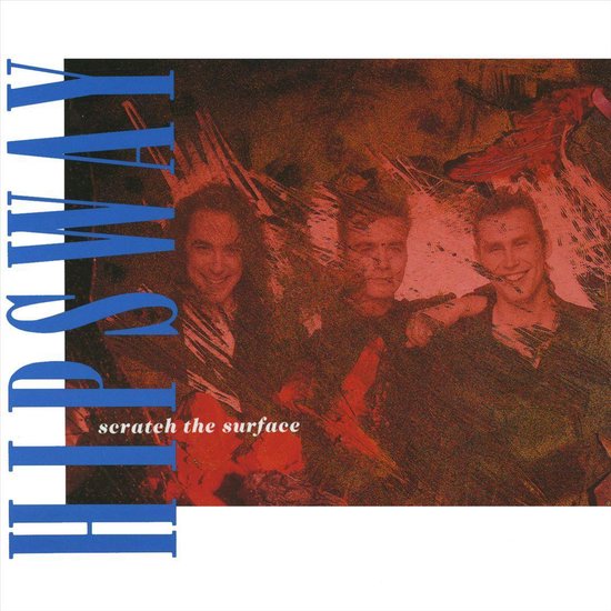 Scratch the Surface, Hipsway | CD (album) | Muziek | bol