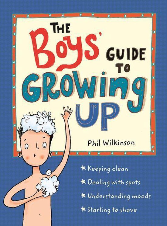 Guide to Growing Up 2 - The Boys' Guide to Growing Up: the best-selling ...