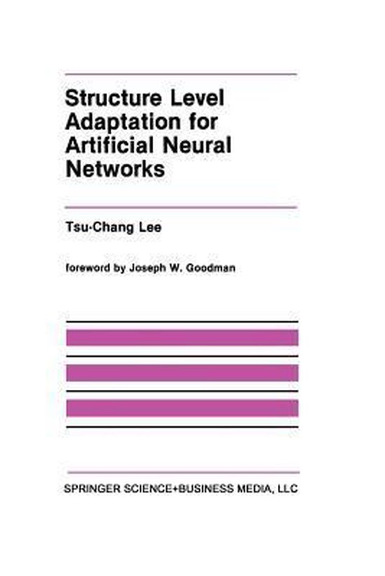 Structure Level Adaptation for Artificial Neural Networks ...