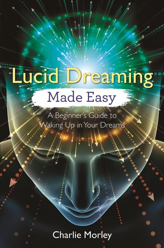 Made Easy series - Lucid Dreaming Made Easy (ebook), Charlie Morley ...