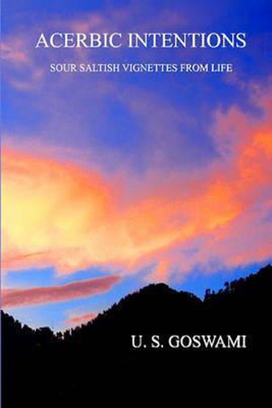 Acerbic Intentions, U S Goswami | 9781438230146 | Boeken | bol.com