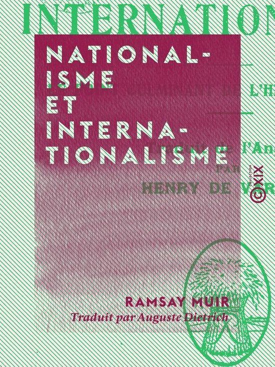 Nationalisme et Internationalisme (ebook), Ramsay Muir | 9782346028511 ...