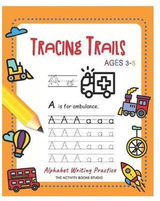 Alphabet Writing Practice- Tracing Trails, The Activity Books Studio ...