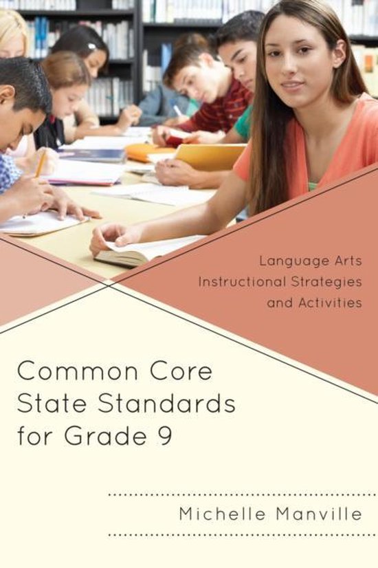 Common Core State Standards for Grade 9 | 9781475816815 | Michelle ...
