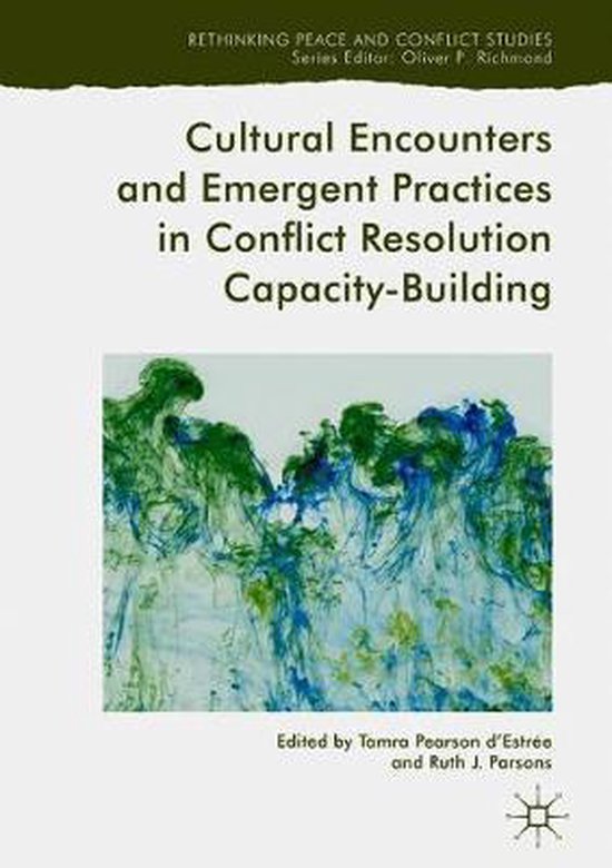 Rethinking Peace and Conflict Studies- Cultural Encounters and Emergent ...