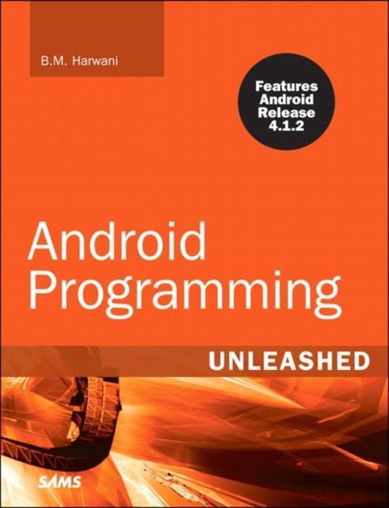 Android Programming Unleashed | 9780672336287 | B.M. Harwani | Boeken ...