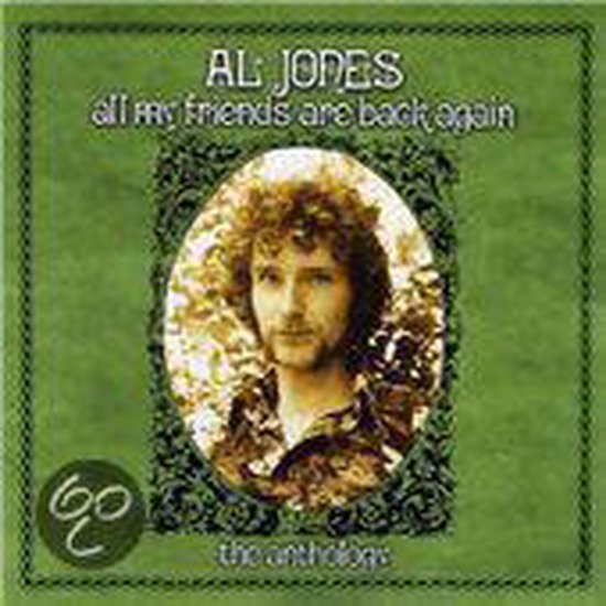 All My Friends Are Again: The Al Jones Anthology, Al Jones | CD (album ...
