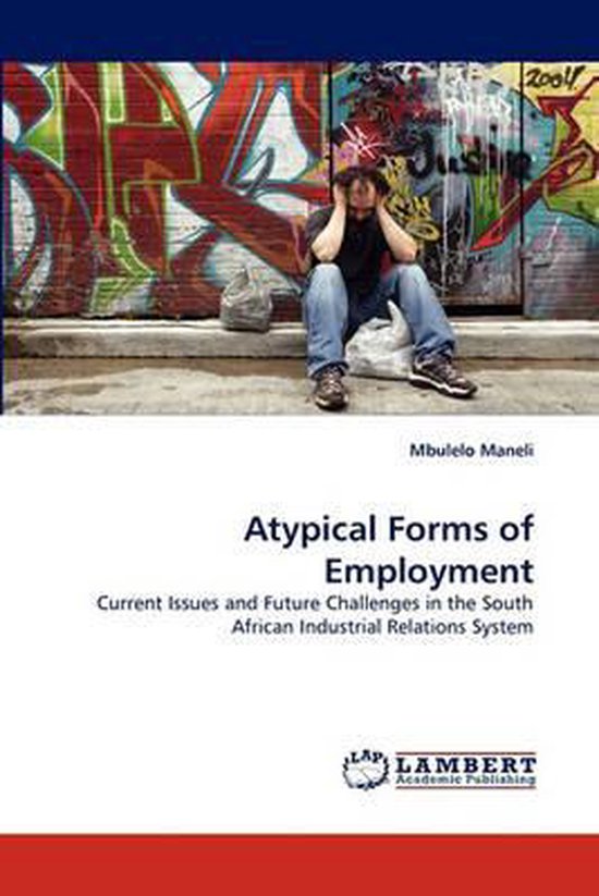 Atypical Forms of Employment | 9783844304312 | Mbulelo Maneli | Boeken ...