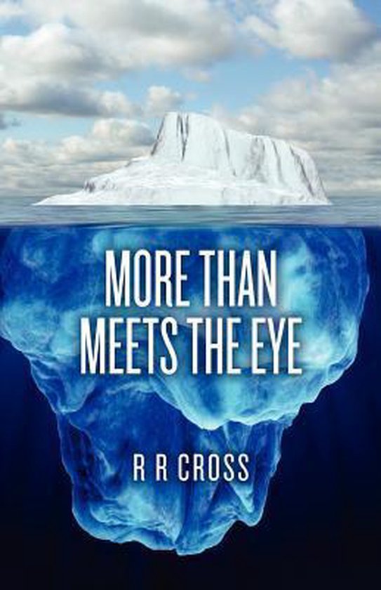 More Than Meets the Eye, R R Cross | 9781480024779 | Boeken | bol.com