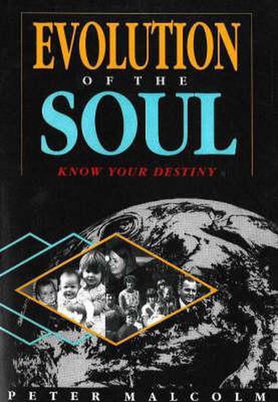Evolution of the Soul, Peter Malcolm | 9780646190105 | Boeken | bol.com